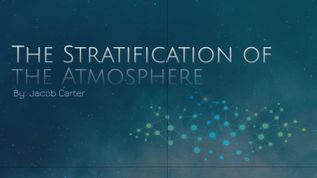 The Stratification of the Atmosphere at emaze Presentation