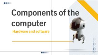 Components of the computer at emaze Presentation