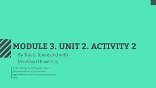 Module 3 Unit 2 Activity 2 at emaze Presentation