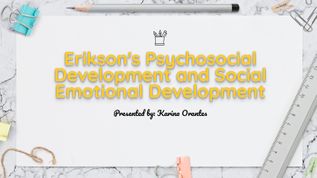 Erikson's Psychosocial Development and at emaze Presentation
