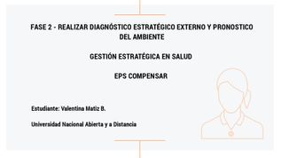 DIAGNÓSTICO ESTRATÉGICO EXTERNO EPS COMPENSAR at emaze Presentation