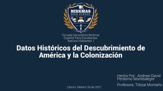 Datos Historicos del Descubrimiento de America y la Colonizacion. at ...