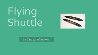 Lauren's Flying Shuttle at emaze Presentation