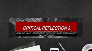 CRITICAL REFLECTION 3 at emaze Presentation
