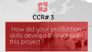 CCR# 3 How did your production skills develop throughout at emaze Presentation