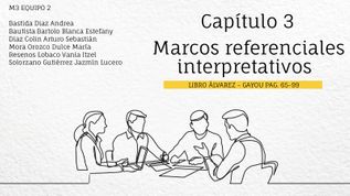 Capitulo 3Marcos referenciales interpretativos at emaze Presentation