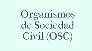 Organismos de Sociedad Civil - OSC at emaze Presentation