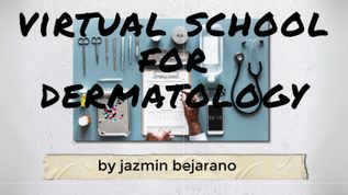virtual school for dermatology at emaze Presentation