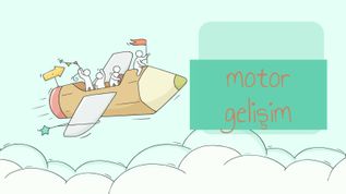 motor gelişim at emaze Presentation
