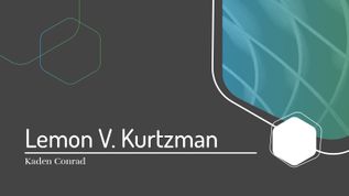 Lemon V. Kurtzman at emaze Presentation