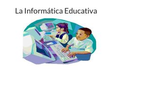La Informática educativa at emaze Presentation