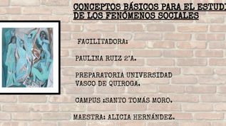 CONCEPTOS BÁSICOS PARA EL ESTUDIO DE LOS FENÓMENOS SOCIALES at emaze Presentation