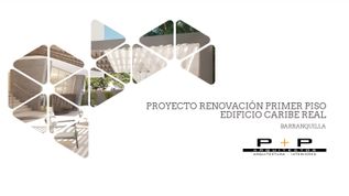 Proyecto Renovación Primer Piso EDIFICIO CARIBE REAL at emaze Presentation