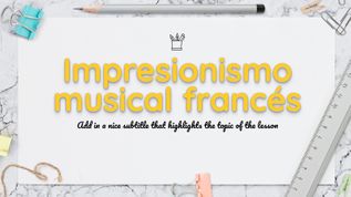 Impresionismo musical francés at emaze Presentation