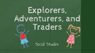 Explorers, Adventurers, and Traders at emaze Presentation