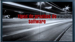 Tipos de pruebas de Software at emaze Presentation