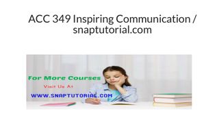 ACC 401 Inspiring Communication snaptutorial.com at emaze Presentation