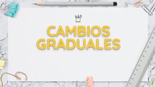 CAMBIOS GRADUALES at emaze Presentation