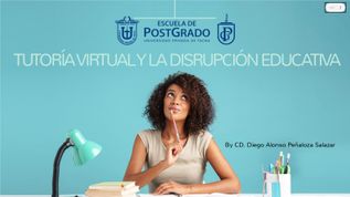 tutorial virtual y la disrupción educativa at emaze Presentation