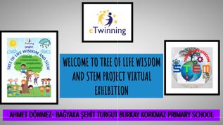 TREE OF LIFE WISDOM AND STEM PROJECT VIRTUAL EXHIBITION BY AHMET DÖNMEZ at emaze Presentation