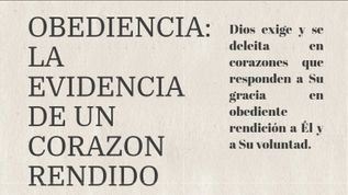 obediencia: lA EVIDENCIA DE UN CORAZON RENDIDO at emaze Presentation