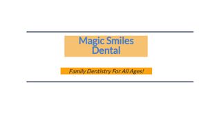 Magic Smiles Dental at emaze Presentation