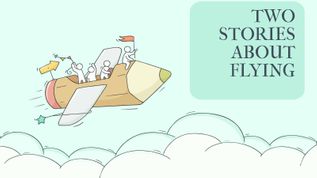 TWO STORIES ABOUT FLYING at emaze Presentation