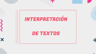INTERPRETACIÓN DE TEXTOS at emaze Presentation