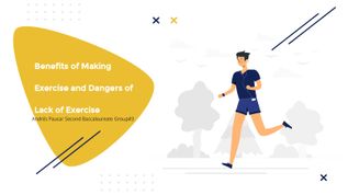 Benefits of Exercise and Dangers of the Lack of Exercise at emaze Presentation