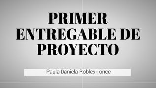 primer entregable de proyecto at emaze Presentation