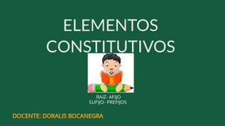 ELEMENTOS CONSTITUTIVOS at emaze Presentation