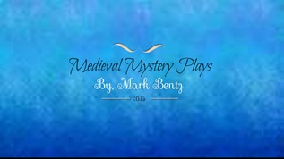 Medieval Mystery Plays at emaze Presentation