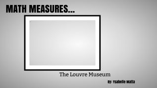 Math Measure The Louvre Museum copy1 at emaze Presentation