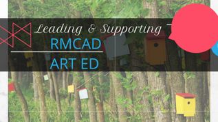 Leading & Supporting RMCAD Art Education at emaze Presentation