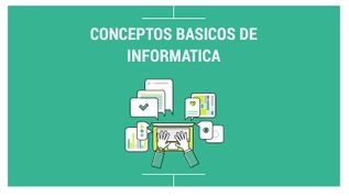 CONCEPTOS BASICOS DE INFORMATICA at emaze Presentation