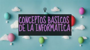 CONCEPTOS BASICOS DE LA INFORMATICA at emaze Presentation