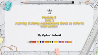 Module 5 Unit 3Activity 3:Using Assessment at emaze Presentation