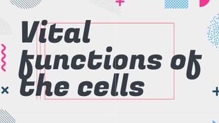 Vital functions of the cells at emaze Presentation