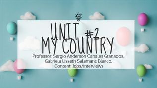 UNIT #2 MY COUNTRY at emaze Presentation