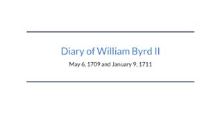 Diary of William Byrd II at emaze Presentation