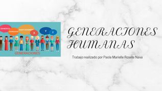 GENERACIONES HUMANAS at emaze Presentation