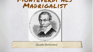 Monteverdi als Madrigalist at emaze Presentation