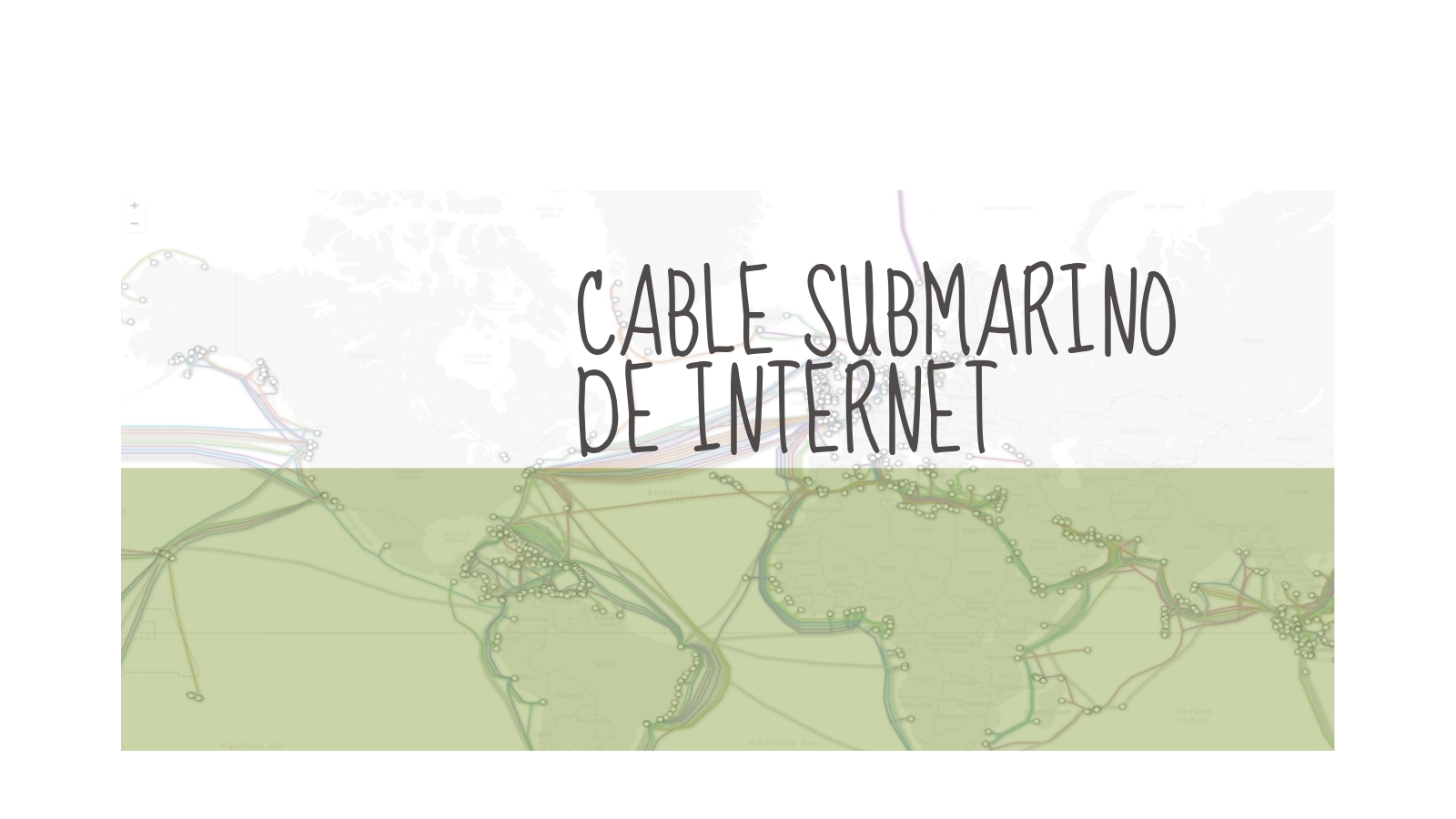 CABLE SUBMARINO DE INTERNET at emaze Presentation