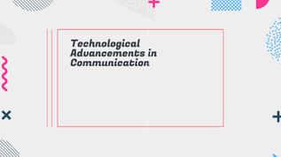 Technological Advancements in Communication at emaze Presentation