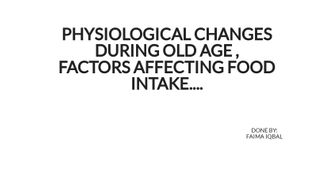 PHYSIOLOGICAL CHANGES DURING OLD AGE ,FACTORS AFFECTING at emaze ...