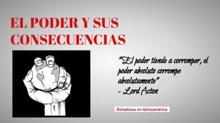El poder y sus consecuencias. Dictaduras en latinoamerica at emaze ...