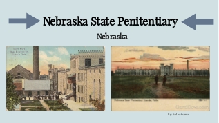 Nebraska State Penitentiary at emaze Presentation