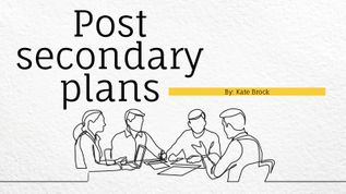 Post secondary plans at emaze Presentation