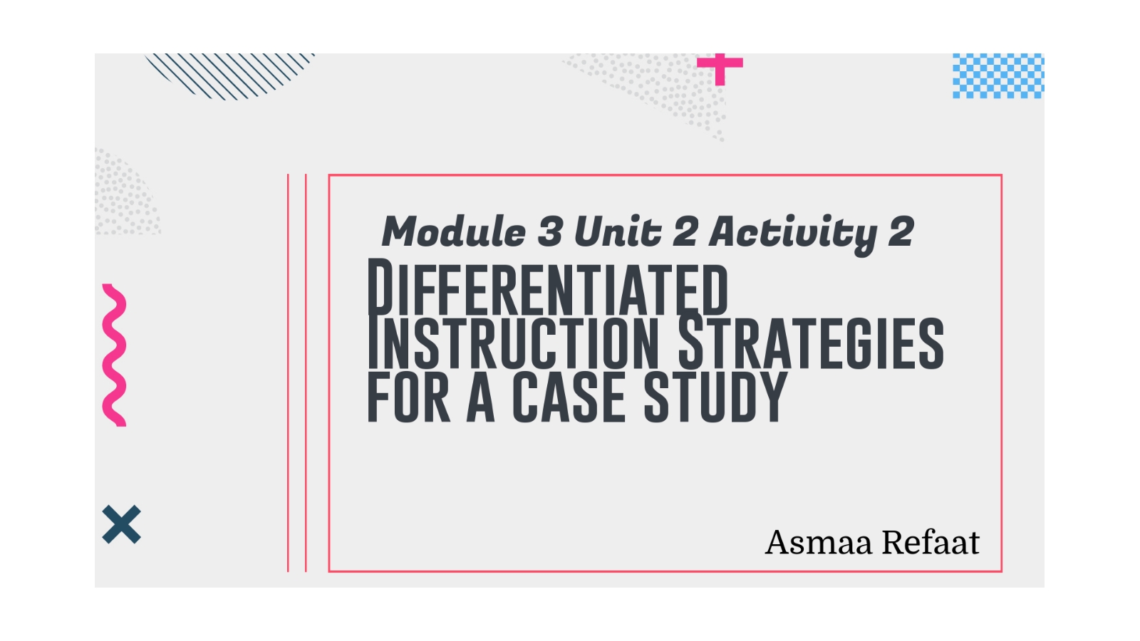 Module 3 Unit 2 Activity 2 at emaze Presentation