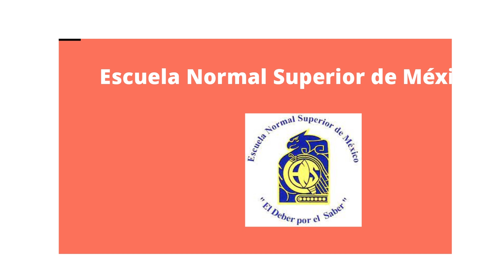 Escuela Normal Superior de México at emaze Presentation